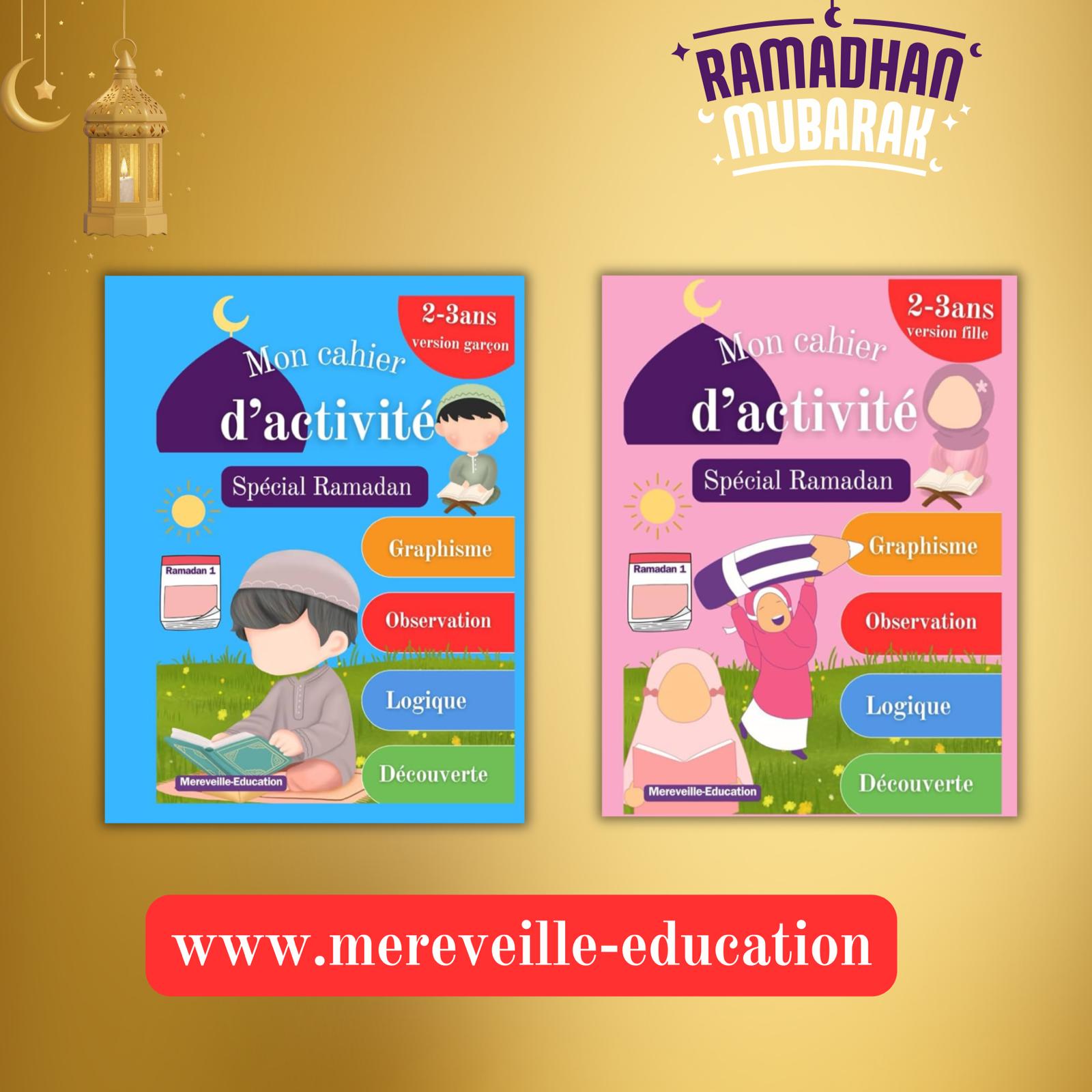 Cahier d'activités spécial Ramadan pour filles et garçons - Mereveille ...